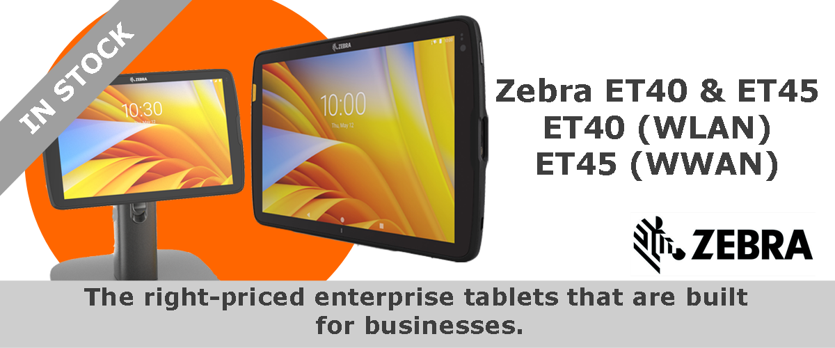 Zebra ET40 vs ET45: Choosing the Right Rugged Tablet for Your Business
